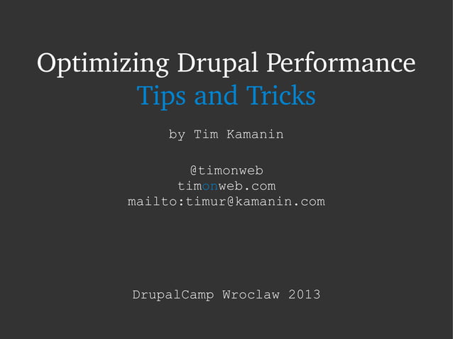 Optimizing Drupal Performance. Tips and Tricks | PPT