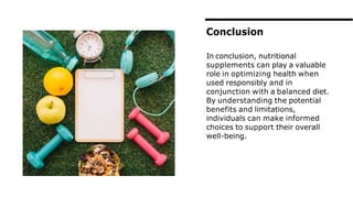optimizing-health-the-role-of-nutritional-supplements.pptx