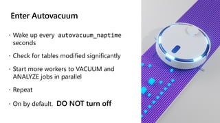 Optimizing Autovacuum: PostgreSQL's vacuum cleaner | PPT