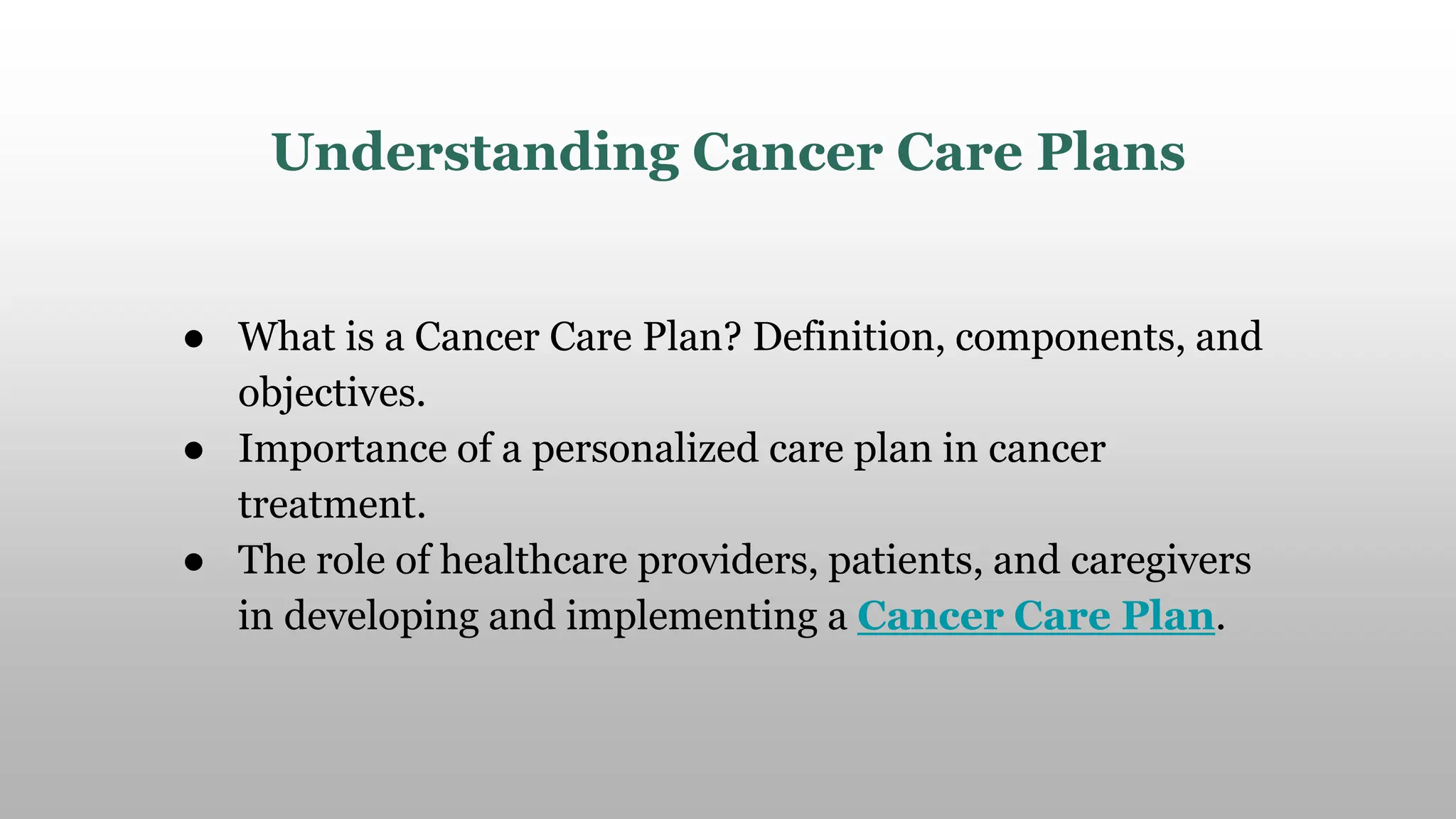 Optimizing Cancer Care_ Developing a Comprehensive Cancer Care Plan.pptx