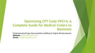 Optimizing CPT Code 99214 A Complete Guide for Medical Coders to ...