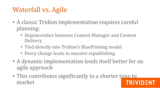 Optimizing development processes with tridion | PPTX