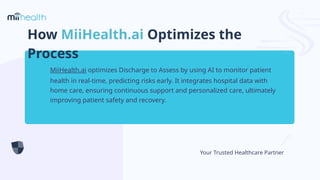 Optimizing Discharge to Assess with MiiHealth.ai.pptx