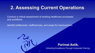 Optimizing Healthcare Operations for Efficiency.pptx