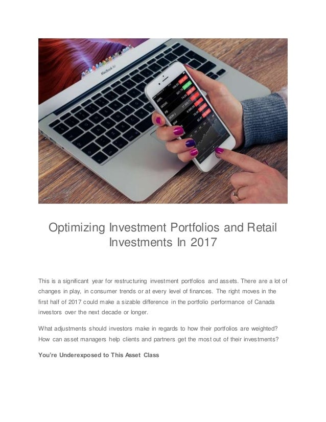 Optimizing investment portfolios and retail investments in 2017