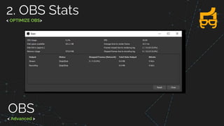 How to Optimize OBS | PPT