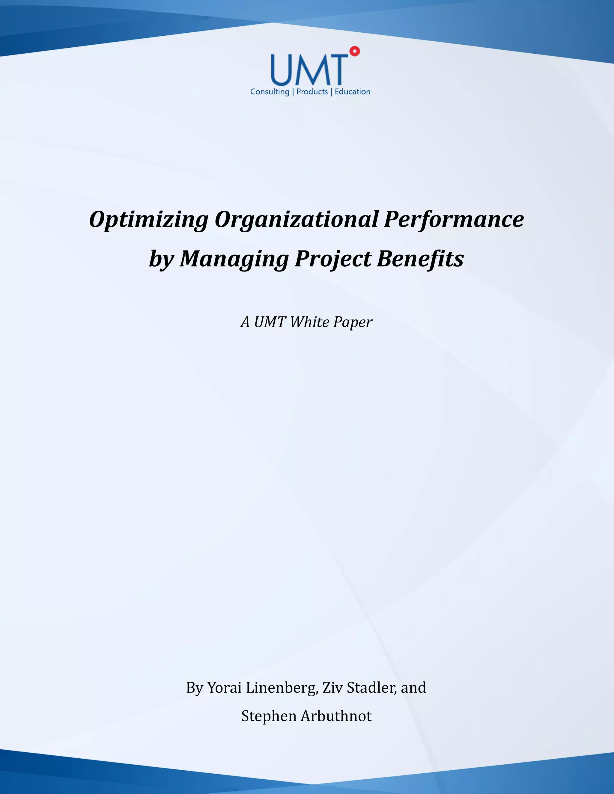 Optimizing Organizational Performance by Managing Project Benefits | PDF