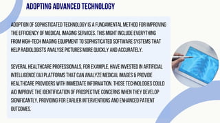 Enhancing the Efficiency of Medical Imaging Services with Best ...