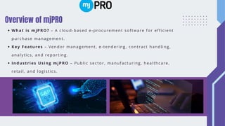 Optimizing Procurement Efficiency with mjPRO A Comprehensive e-Procurement Management Software.pdf