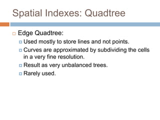 Optimizing spatial database | PPT