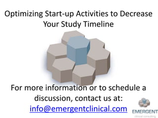 Optimizing start up activities to decrease your study timeline - Part 1 | PPT