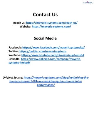 Optimizing the Temenos Transact (T24) Core Banking system to Maximize ...