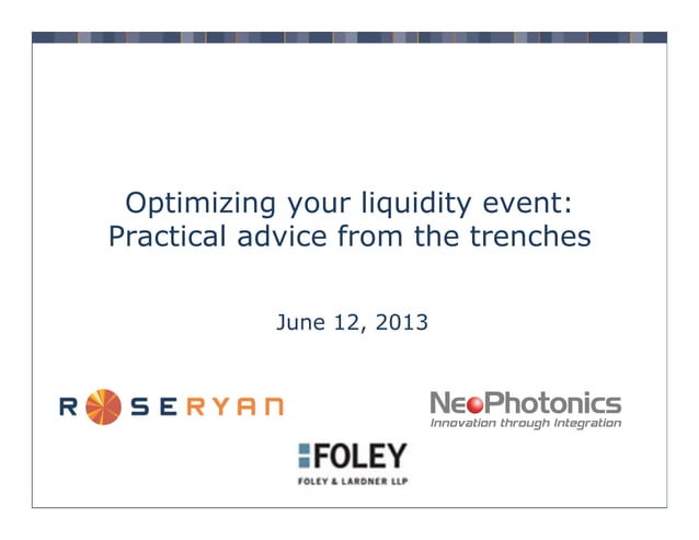 Optimizing your Liquidity Event: Practical Advice from the Trenches | PPT