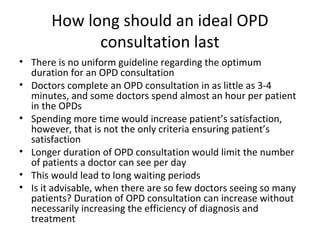 Optimum duration of opd consultation | PPT