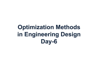 Optimum engineering design - Day 6. Classical optimization methods | PPT