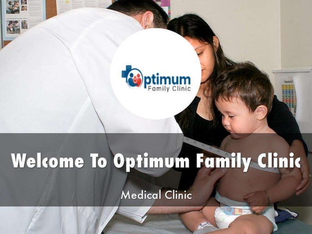 Optimum family clinic presentation | PPTX