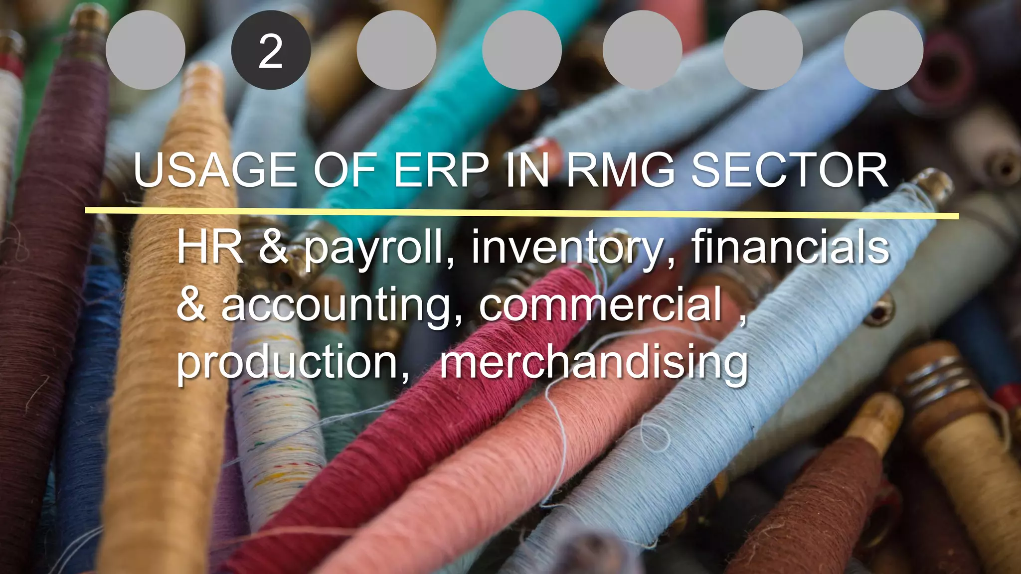 ERP - Benefits of ERP in RMG sector | PPTX
