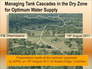 Managing tank cascades in the dry zone for Optimum supply | PPT