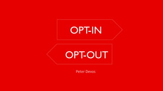 Opt-in opt-out strategies | PDF