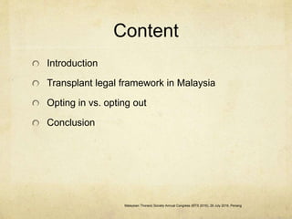 Optingin vs opting out - Malaysian Thoracic Society | PPT