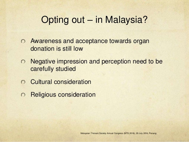 Optingin vs opting out - Malaysian Thoracic Society