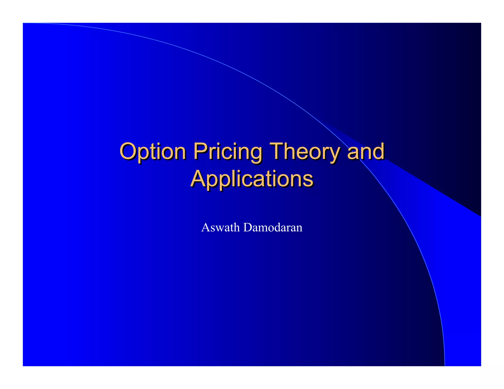 Option Pricing Theory and Option Pricing Theory and Applications | PDF
