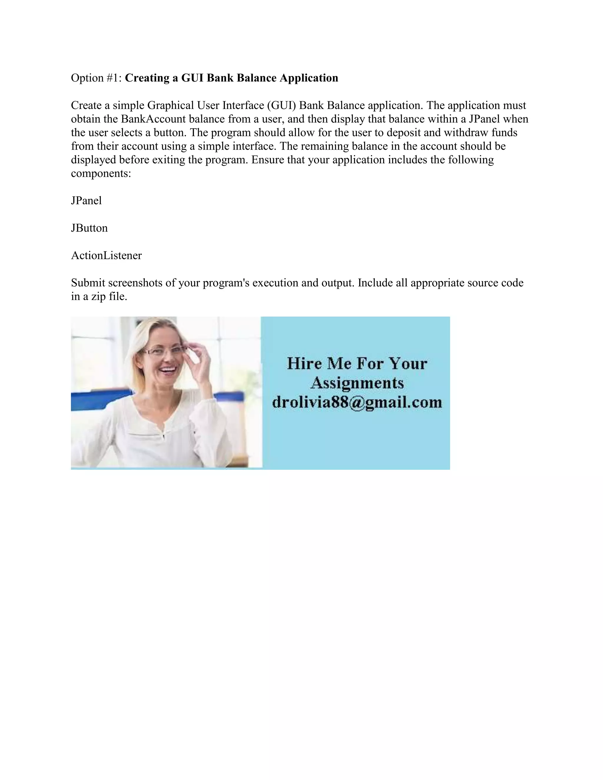 Option #1- Creating a GUI Bank Balance Application Create a simple Gr.docx
