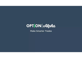 Option Alpha | PPT