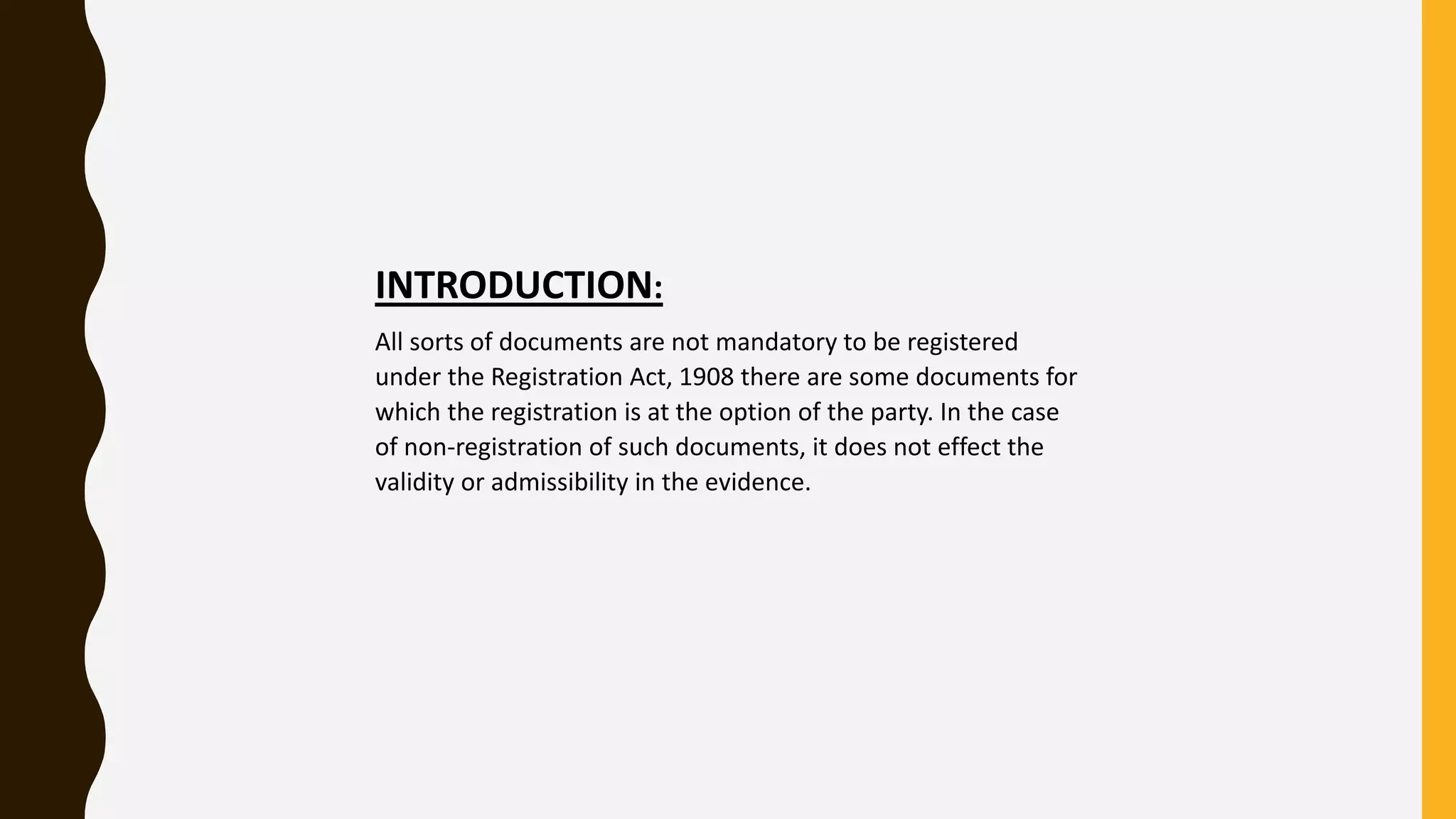 Optional registration of documents under the registration act, 1908 | PPTX