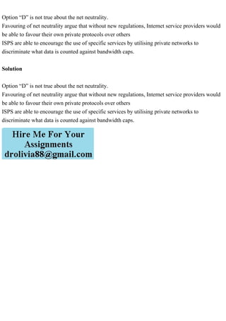 Option “D” is not true about the net neutrality.Favouring of net n.pdf