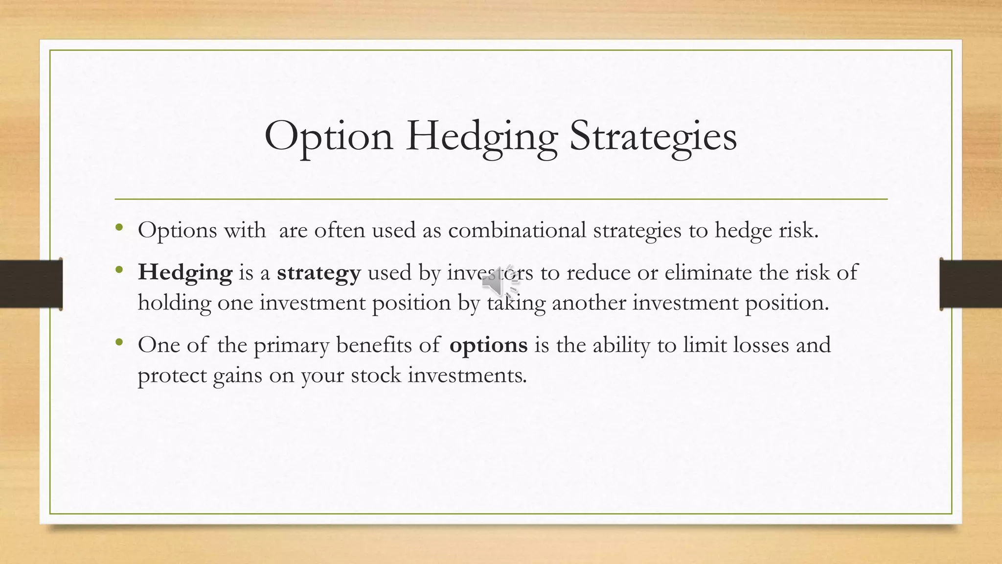 Option hedging strategiespart1 | PPTX
