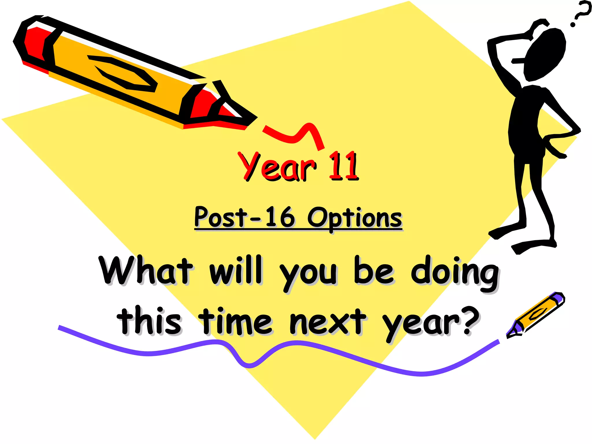 Options After Year 11 Assembly | PPT
