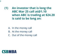 Options extra practice questions | PPT