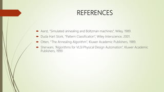 OPTIMIZATION- SIMULATED ANNEALING | PPT