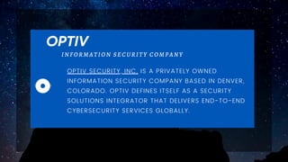Optiv: one of the best Cybersecurity Consultants & Solutions | PPT
