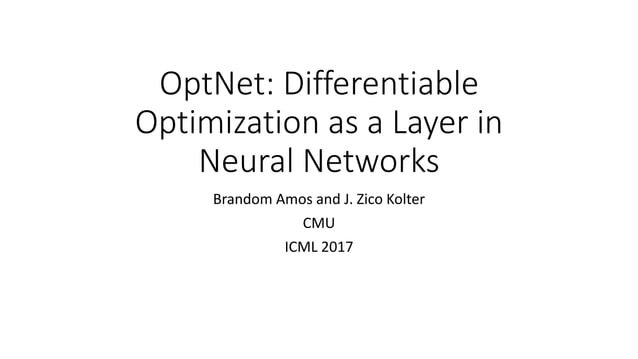 Paper Study: OptNet: Differentiable Optimization as a Layer in Neural Networks | PDF