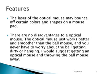 Opto mechanical mouse | PPTX