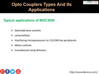 Opto Couplers Types And Its Applications | PPTX