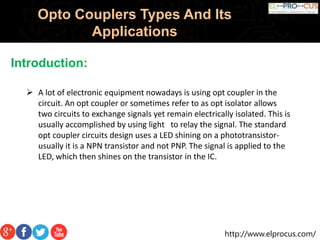Opto Couplers Types And Its Applications | PPTX