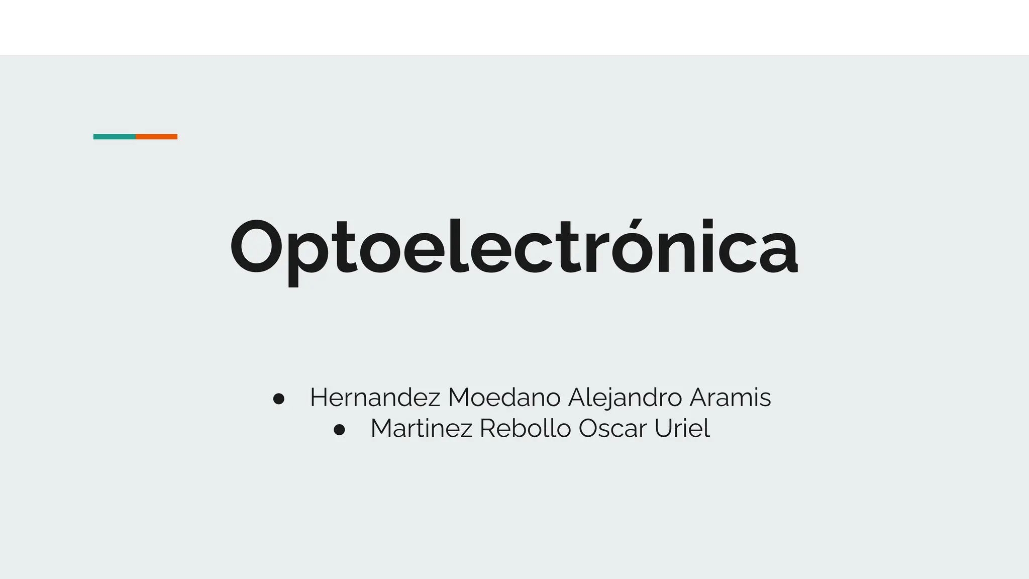 El estudio de la Optoelectronica!!!.pptx