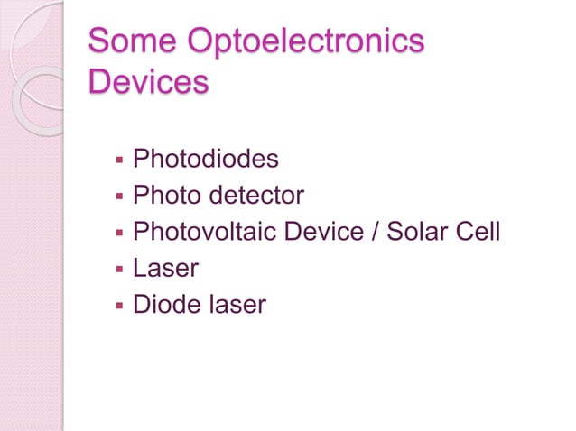 Optoelectronics | PPTX | Chemistry | Science