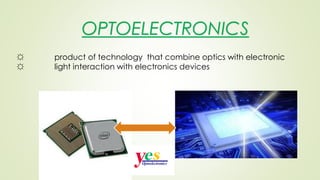 Opto oelectronics | PDF | Physics | Science