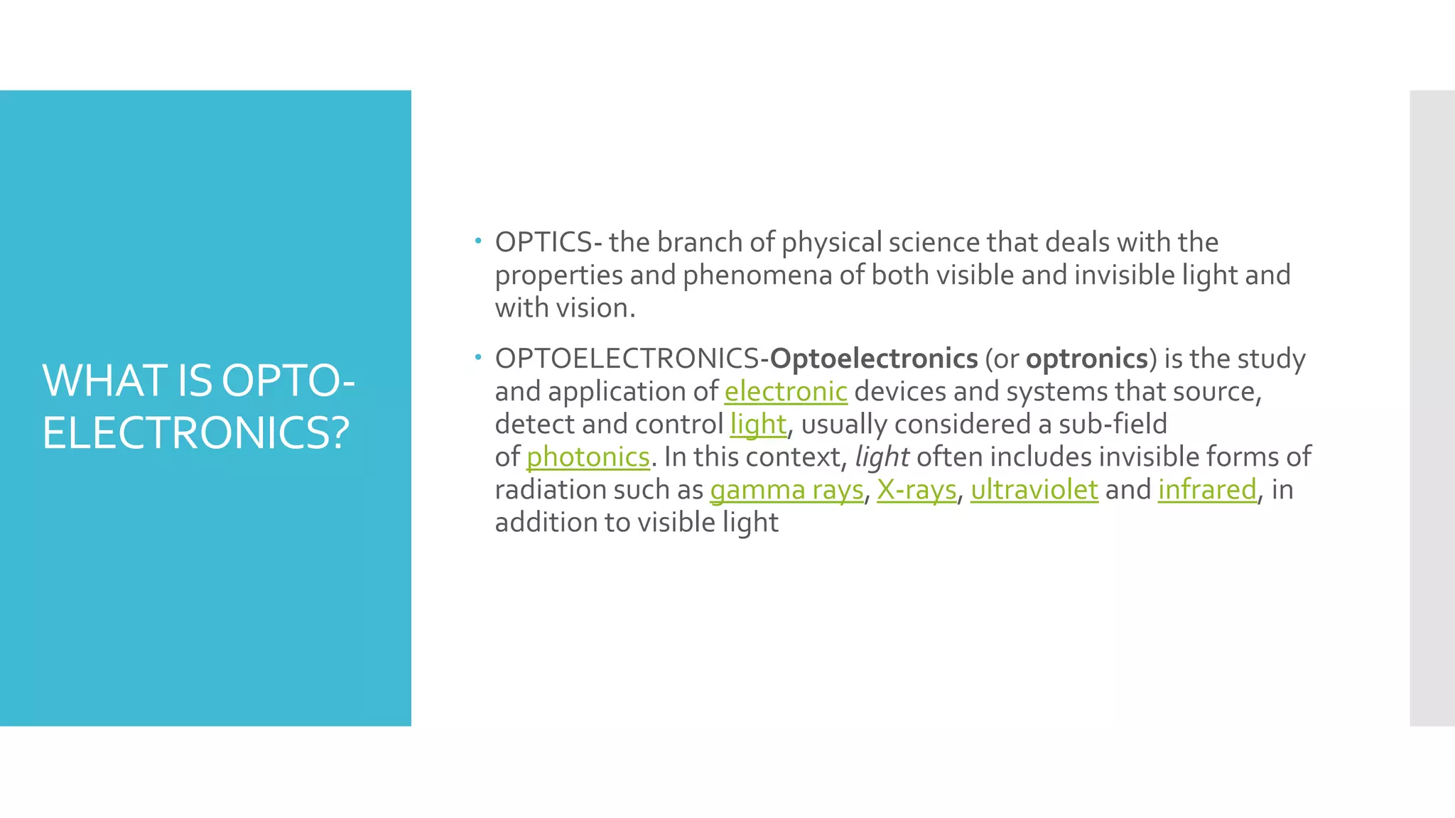 Optoelectronics -basics principals and application- | PPT