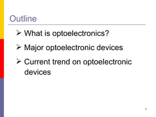 Opto electronics devices | PPT