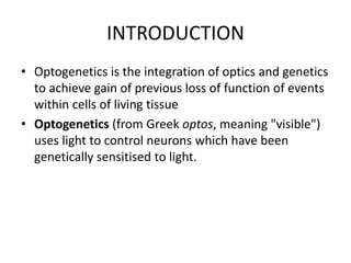 OPTOGENETICS | PPTX