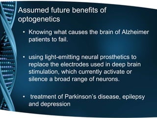 Optogenetics | PPTX