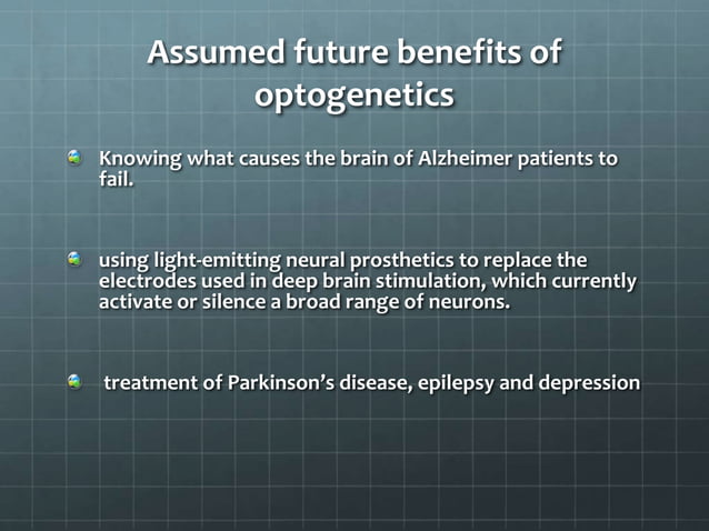 Optogenetics a light switch for brain | PPT