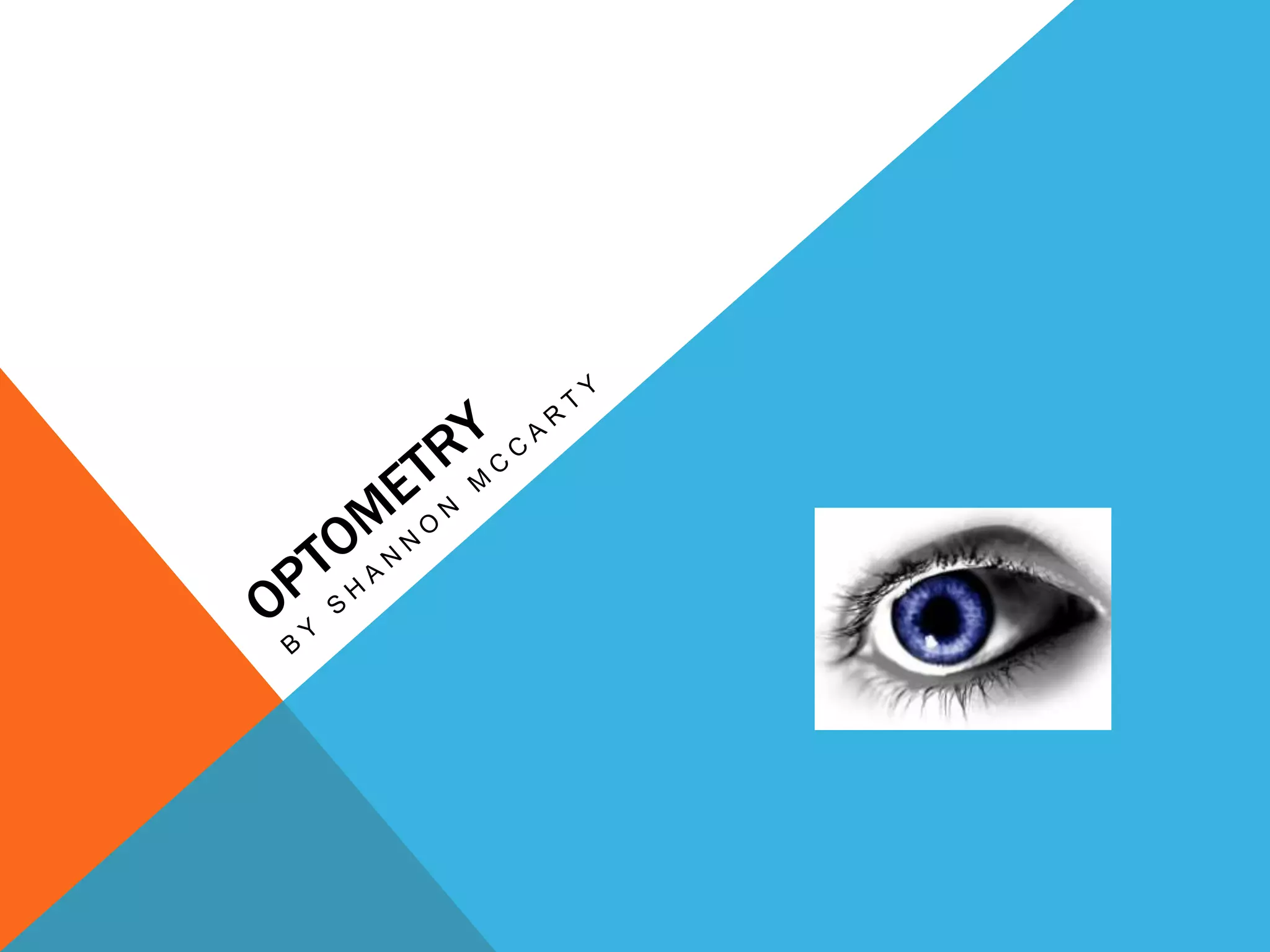 Optometry Presentation | PPTX