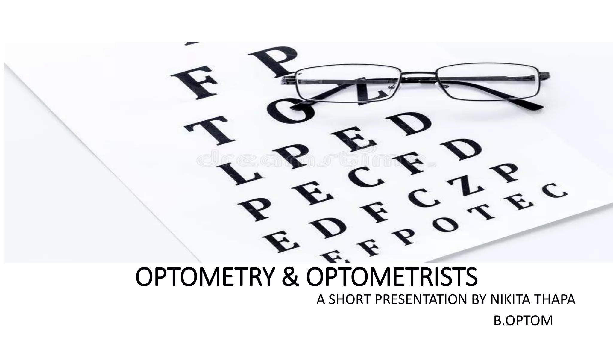 Optometry & optometrists | PPTX