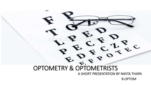 Optometry & optometrists | PPT
